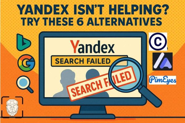 Top 6 Yandex Image Lookup Alternatives for Face Search - ProFaceFinder